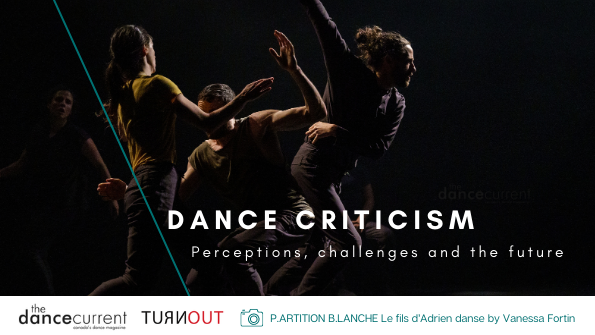 Dance Criticism: Perceptions, challenges and the future